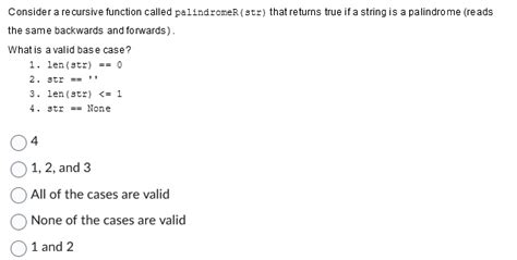 Consider A Recursive Function Called Palind Romer S