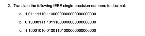 Solved 2 Translate The Following Ieee Single Precision
