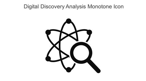 Digital Discovery Analysis Monotone Icon In Powerpoint Pptx Png And