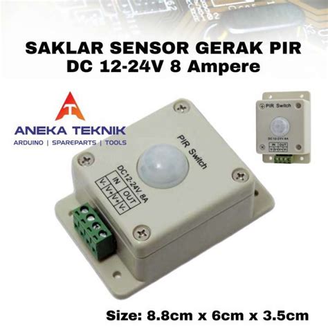 Promo SAKLAR SENSOR GERAK PIR LED HUMAN BODY DETECTOR 8A DC 12 24V Diskon 50 Di Seller
