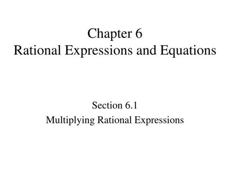 PPT Chapter 6 Rational Expressions And Equations PowerPoint Presentation ID 317354