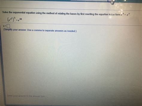 Solved Solve The Exponential Equation Using The Method Of Chegg Com