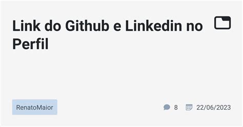 Link Do Github E Linkedin No Perfil · Renatomaior · Tabnews