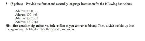 Solved Points Provide The Format And Assembly Chegg