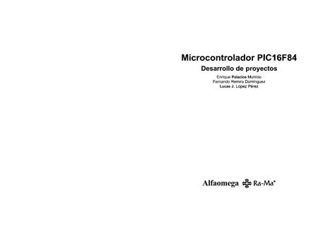 Pdf Microcontrolador Pic16f84 Desarrollo De Proyectos Dokumentips