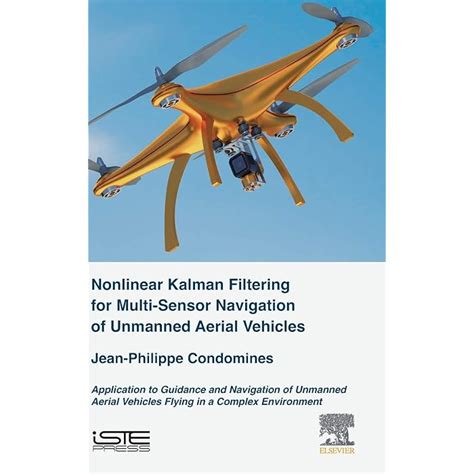 Buy Nonlinear Kalman Filter For Multi Sensor Navigation Of Unmanned Aerial Vehicles Application