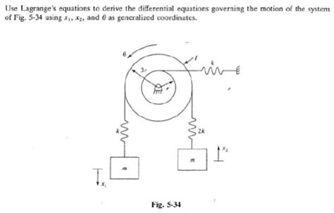 solved use lagrange s equations to derive the differential