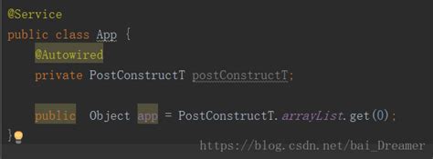 postconstruct 注解导致的空指针异常 postconstruct 空指针 csdn博客
