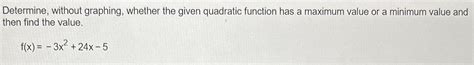Solved Determine Without Graphing Whether The Given Chegg