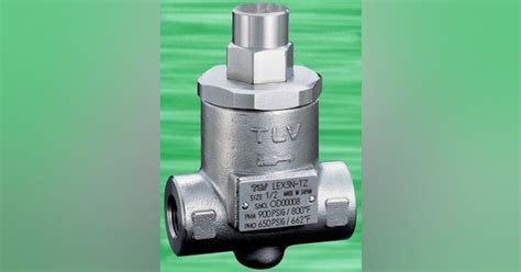 Fluid Handling Tlv Introduces Lex3n Tz Temperature Control Trap Chemical Processing
