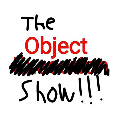Welcome Too The Object Show Object Execution Pilot Episode Object Shows Amino