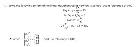 Solved Solve The Following System Of Nonlinear Equations Chegg