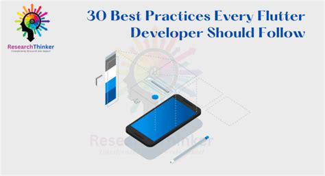 30 expert tips for flutter 30 best practices every flutter developer