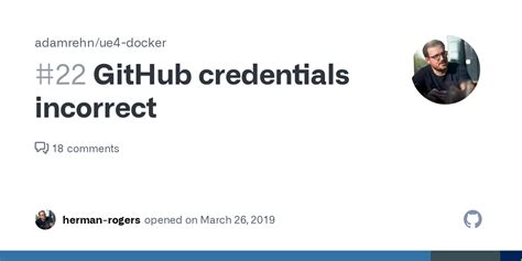 github credentials incorrect · issue 22 · adamrehn ue4 docker · github