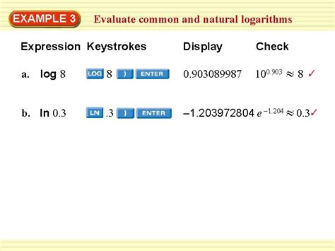 EXAMPLE Evaluate Logarithms Evaluate The Logarithm A