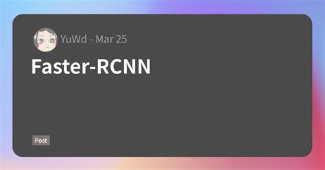 Faster Rcnn Yuwd