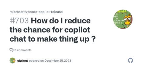 How Do I Reduce The Chance For Copilot Chat To Make Thing Up Issue Microsoft Vscode