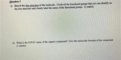 Solved Question A Sketch The Line Structure Of The Chegg