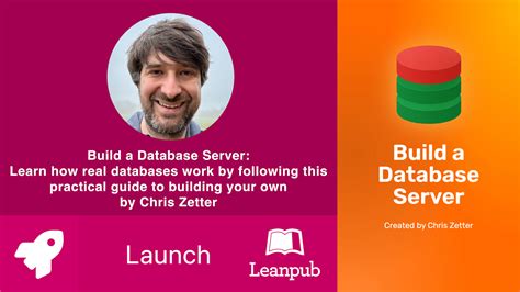 Leanpub Book Launch 🚀 Build A Database Server By Chris Zetter