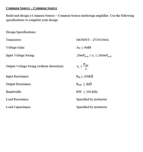 Solved Build And Design A Common Source Common Source Multistage