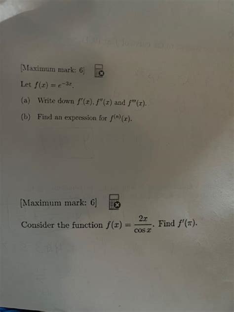 Solved [maximum Mark 6] Let F X E−3x A Write Down