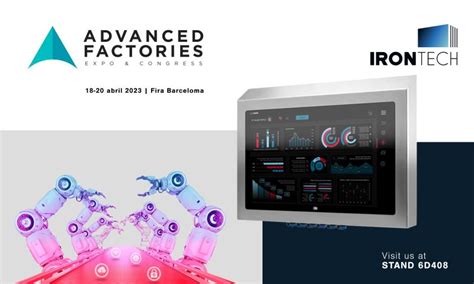Irontech Group On Linkedin Irontech En Advanced Factories 2023 Nos Encontrarás En El Stand 6d408