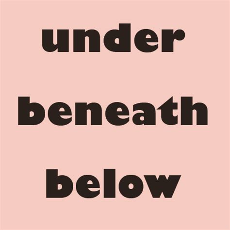 فرق Under، Beneath، Below انگلیسی با کورش