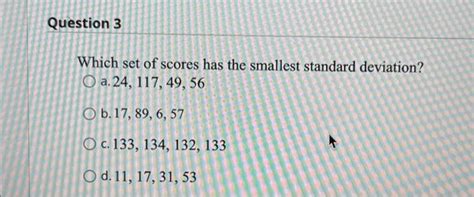 solved which set of scores has the smallest standard