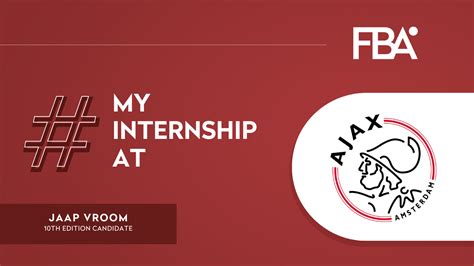 Jaap Vroom My Fba Internship At Afc Ajax