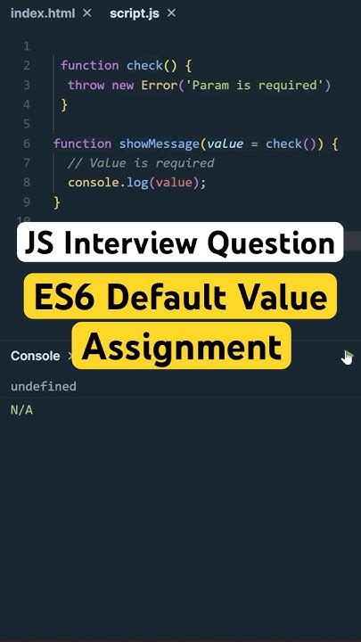 2 Javascript Interview Question Es6 Default Value Assignment Shorts