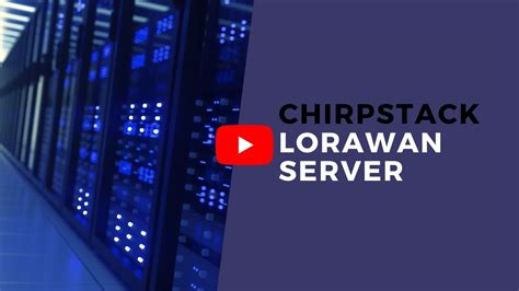 Chirpstack V4 Lorawan Server Auf Ubuntu Installieren Youtube