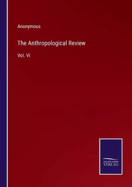 The Anthropological Review Vol Livre De Poche Vi Par Anonymous Eur 10867 Picclick Fr