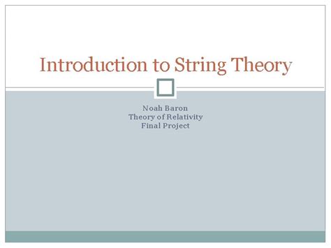 introduction to string theory noah baron theory of