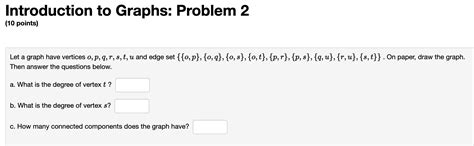 Solved Introduction To Graphs Problem Points Let A Chegg
