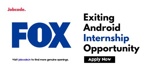 Android Internship Opportunity At Fox Corporation Jobcode