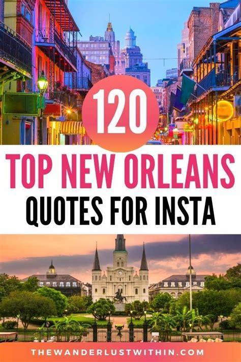 120 Best New Orleans Quotes And Instagram Captions For Your Trip To Nola 2026 New Orleans