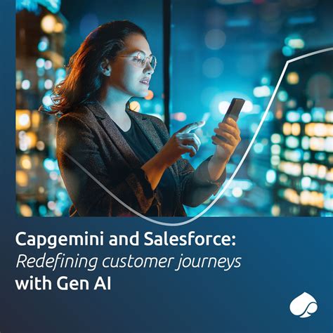 Capgemini And Salesforce Collaborate To Enable A New Era Of Generative Ai Powered Customer
