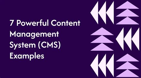 7 Powerful Content Management System Cms Examples