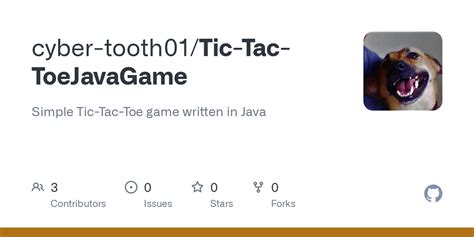 GitHub Cyber Tooth Tic Tac ToeJavaGame Simple Tic Tac Toe Game Written In Java