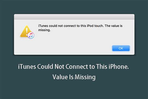 Fixed ITunes Could Not Connect To This IPhone Value Is Missing MiniTool