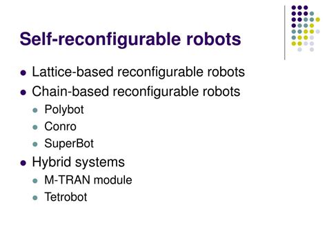 ppt chain based reconfigurable robots superbot and it s applications