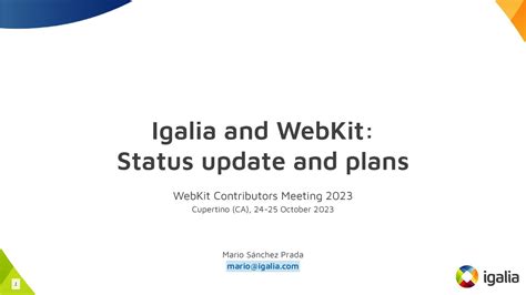 igalia and webkit status update and plans 2023 speaker deck