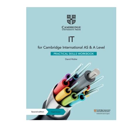 Cambridge International As And A Level It Practical Skills Workbook With Digital Access 2 Years