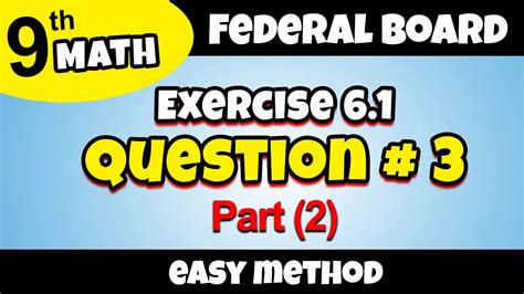 Factorization Exercise 61 Question No 3 Part 2 Complete Solution