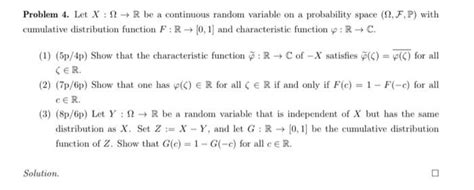 Solved Problem 4 Let X 2 R Be A Continuous Random Chegg Com