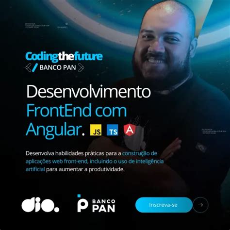 Coding The Future Banco Pan Desenvolvimento Frontend Com Angular