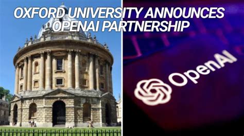 Oxford Partners With Openai For Ai Research And Education Salman