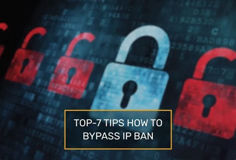 Top Tips How To Bypass IP Ban Why Avoid IP Tracking