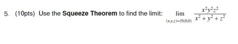 solved 5 10pts use the squeeze theorem to find the limit