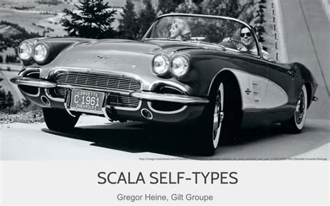 Scala Self Types By Gregor Heine Principal Software Engineer At Gilt Ppt